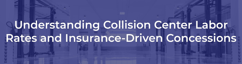 Understanding Collision Center Labor Rates and Insurance-Driven ...
