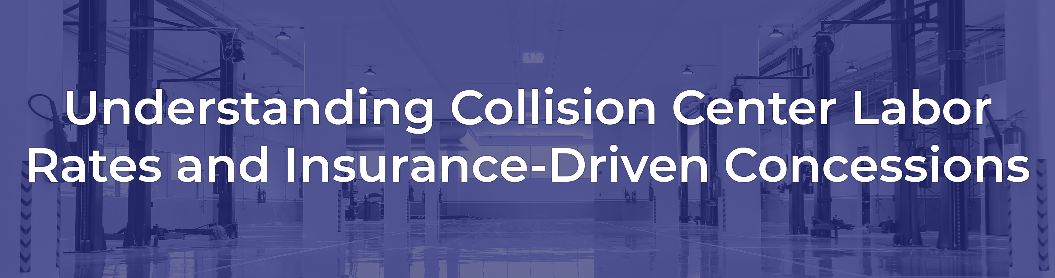 Understanding Collision Center Labor Rates and Insurance-Driven ...